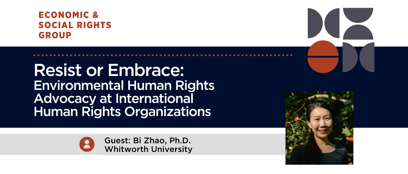 Resist or Embrace: Environmental Human Rights Advocacy at International ...